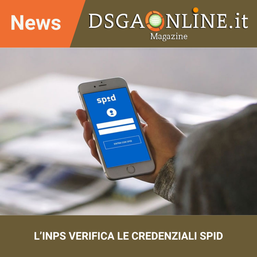 L’INPS verifica le credenziali SPID - Associazione DSGA Online